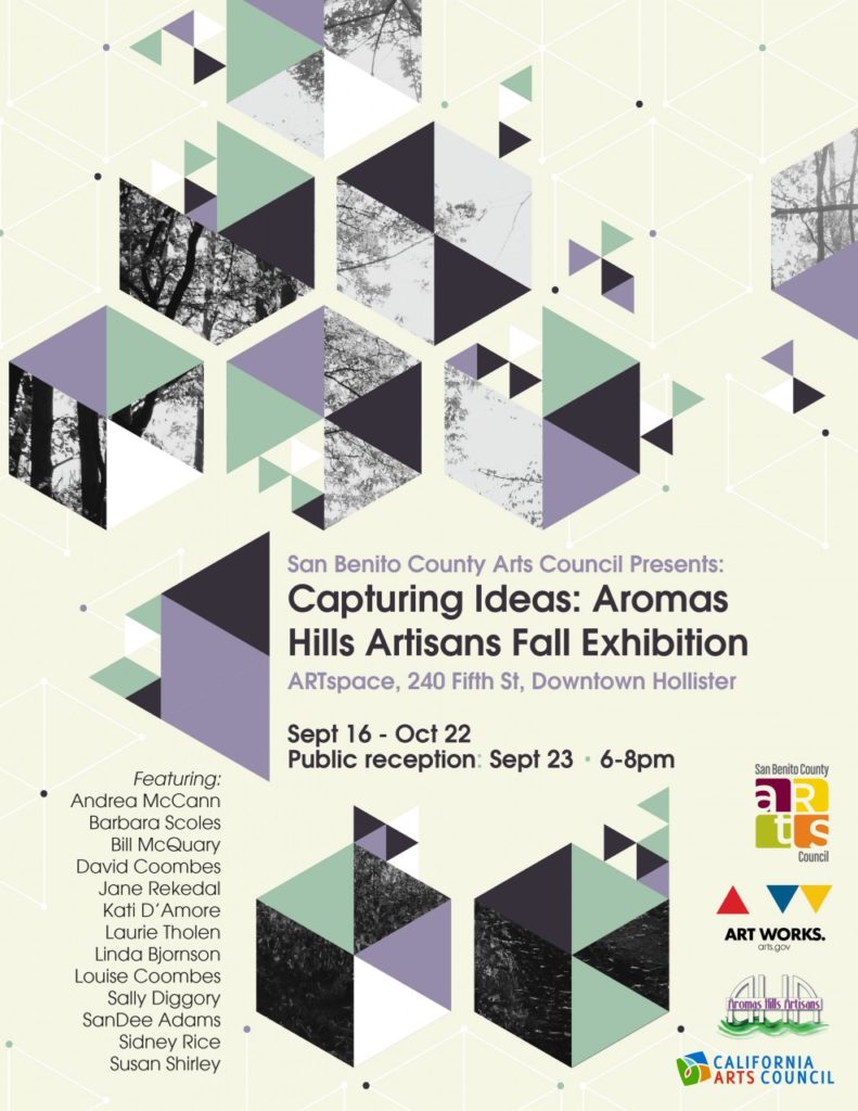 Arts Council presents "Capturing Ideas: Aromas Hills Artisans Fall ...